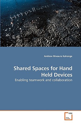 Shared Spaces for Hand Held