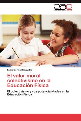 El Valor Moral Colectivismo En L