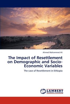 The Impact of Resettlement on