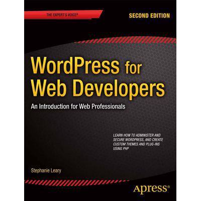 WordPress for Web Developers : An Introducti...