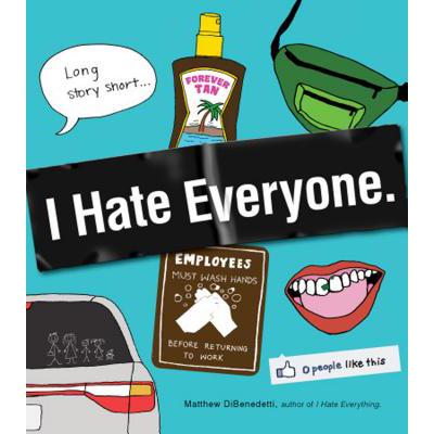 I Hate Everyone