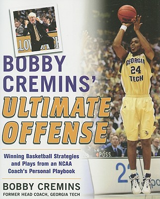 Bobby Cremins' Ultimate Offense: Winning