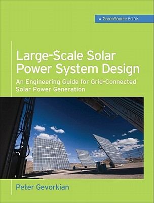 Large-Scale Solar Power System Design: