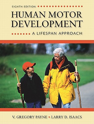 Human Motor Development: A Lifespan