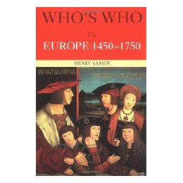 Who's Who in Europe 1450?1750