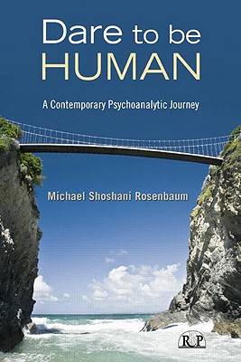 Dare to Be Human: A Contemporar