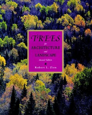 Trees For Architecture And Landscape,