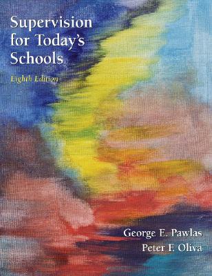 Supervision In Today'S Schools, Eight