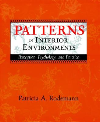 Patterns In Interior Environments: