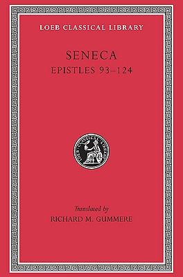 Seneca Epistles 93-124
