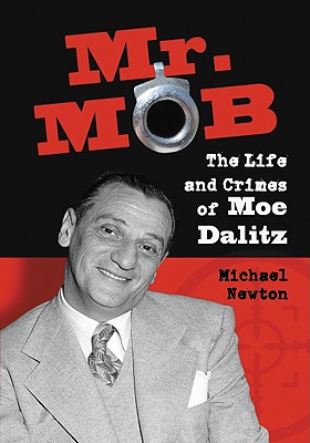 Mr. Mob: The Life and Crimes of Moe