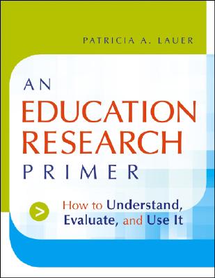 An Education Research Primer: How To