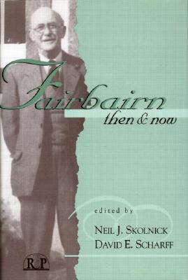 Fairbairn Then and Now