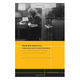 Mobile Work, Mobile Lives？Cultural