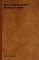 How to Write Better Busin