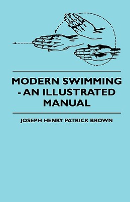 Modern Swimming - An Illustrated