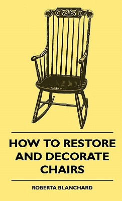 How to Restore and Decorate