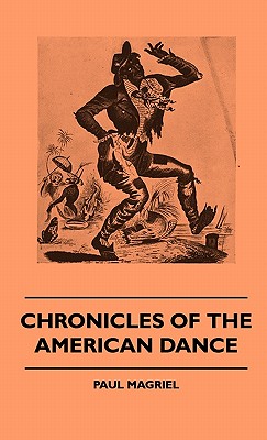 Chronicles of the American Dance
