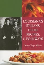 Louisiana's Italians, Food, Recipes, &