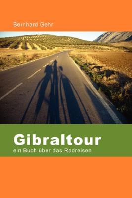 Gibraltour - Ein Buch Uber D