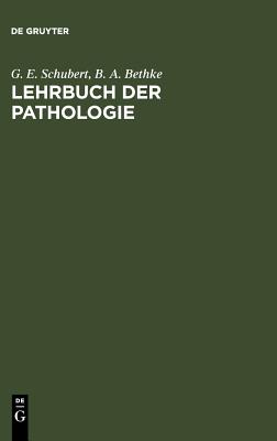 Lehrbuch Der Pathologie Und