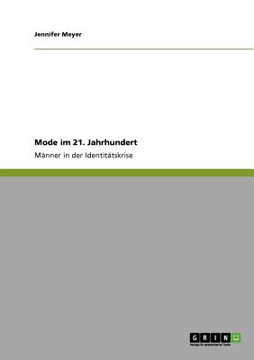 Mode Im 21. Jahrhundert