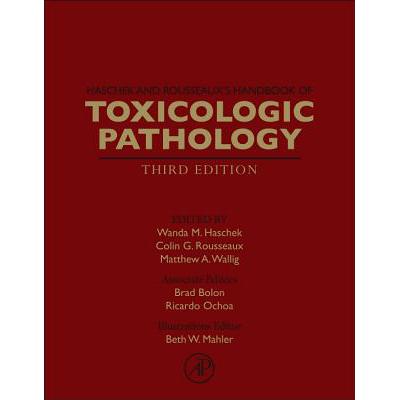 Haschek and Rousseaux's Handbook of Toxicologic Pathology
