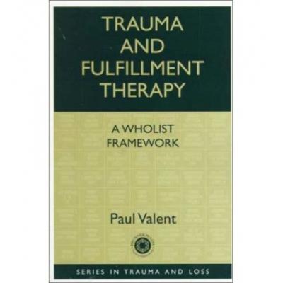 Trauma and Fulfilment Therapy