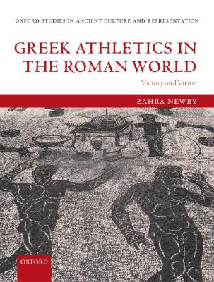 Greek Athletics in the Roman World: