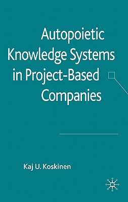 Autopoietic Knowledge Systems in