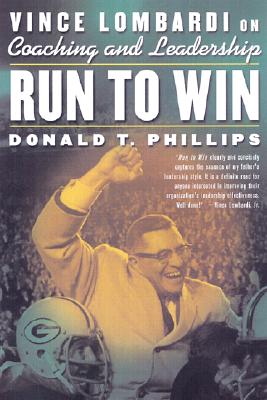 Run to Win: Vince Lombardi on Coaching