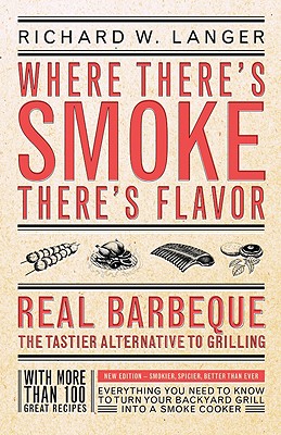Where There's Smoke, There's Flavor: