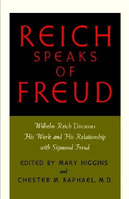 Reich Speaks of Freud