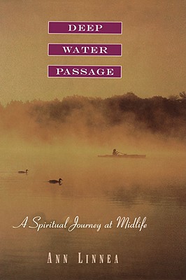 Deep Water Passage: A Spiritual Journey