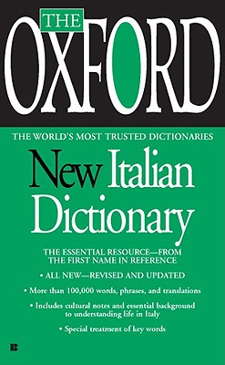 The Oxford New Italian Dictionary: