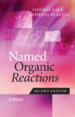 Named Organic Reactions 2E