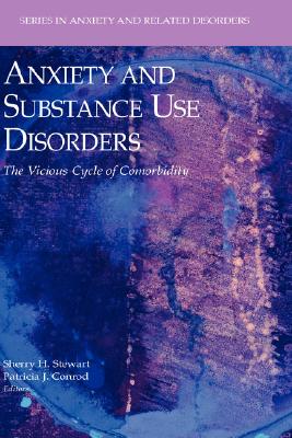 Anxiety and Substance Use Disorders: The