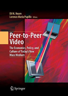 Peer-To-Peer Video: The Economics,