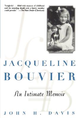 Jacqueline Bouvier: An Intimat