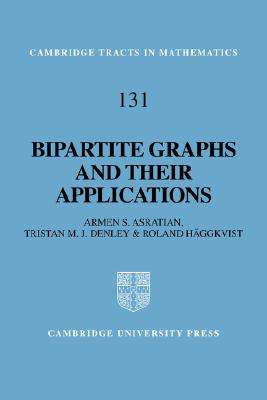 Bipartite Graphs and Their