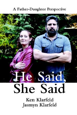 He Said, She Said: A Father-Daught