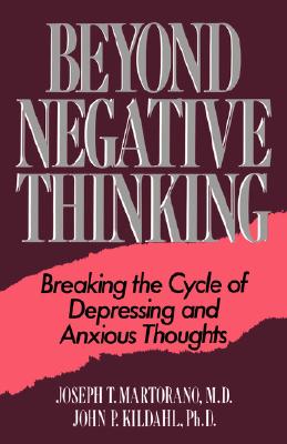 Beyond Negative Thinking: Breaking the