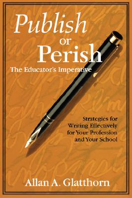 Publish or Perish - The Educator's
