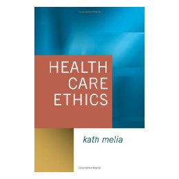 Health Care Ethics: Lessons from