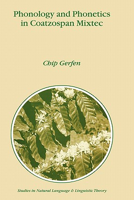 Phonology and Phonetics in Coatzospan