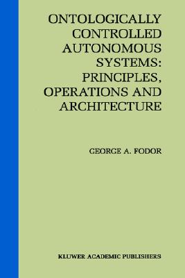 Ontologically Controlled Autonomou