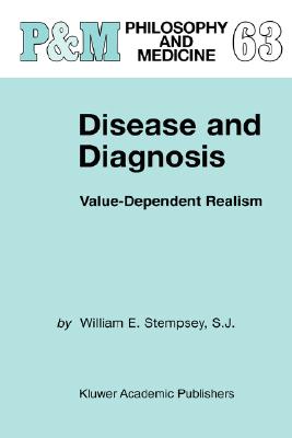 Disease and Diagnosis: Value-Dependent