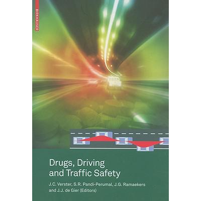 Drugs, Driving and Traffic Safety