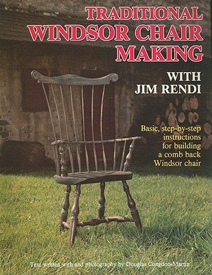 Traditional Windsor Chair Making: Basic,