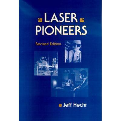 Laser Pioneers